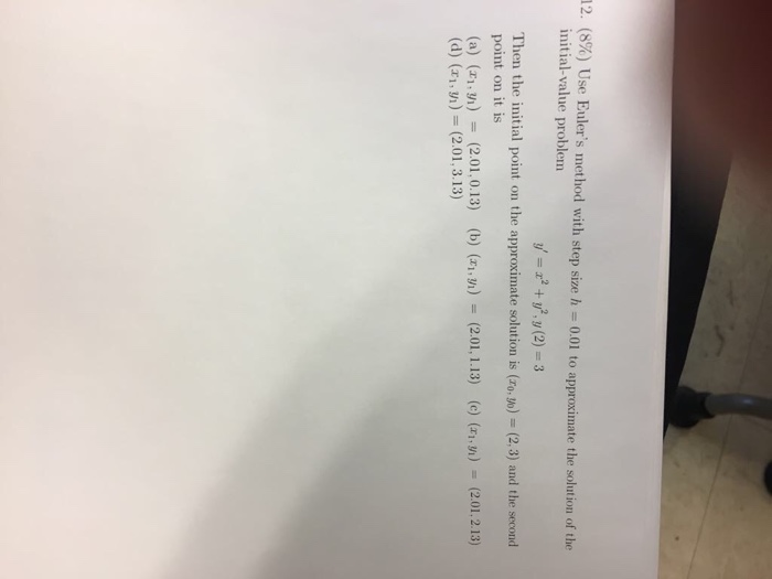 Solved 8%) Use Eulers method with step size h initial-value | Chegg.com