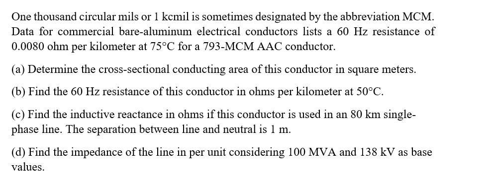 Solved One thousand circular mils or 1 kcmil is sometimes | Chegg.com