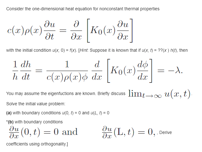 Solved Consider the one-dimensional heat equation for | Chegg.com