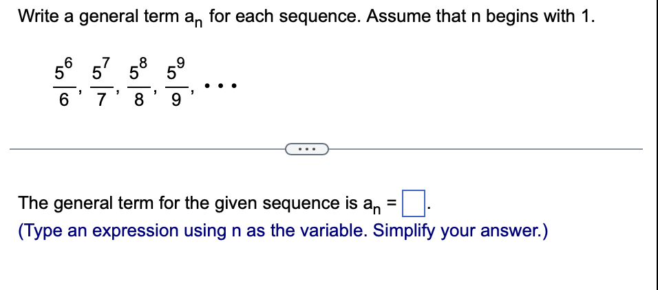 Solved Write a general term an for each sequence. Assume | Chegg.com