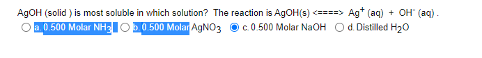 Solved AgOH (solid) is most soluble in which solution? The | Chegg.com