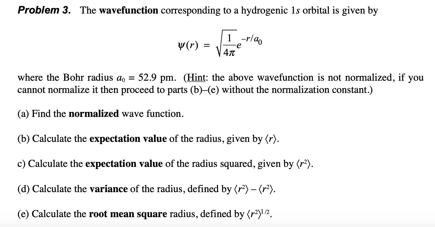 Solved Problem 3 The Wavefunction Corresponding To A