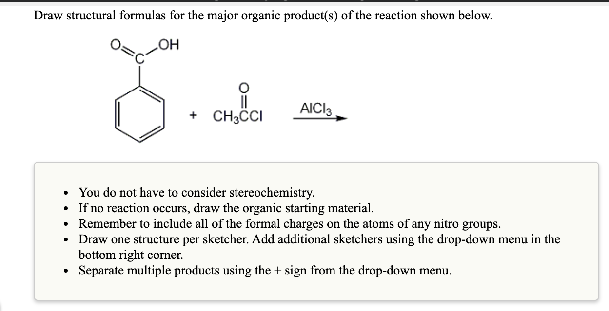 Solved Draw structural formulas for the major organic | Chegg.com