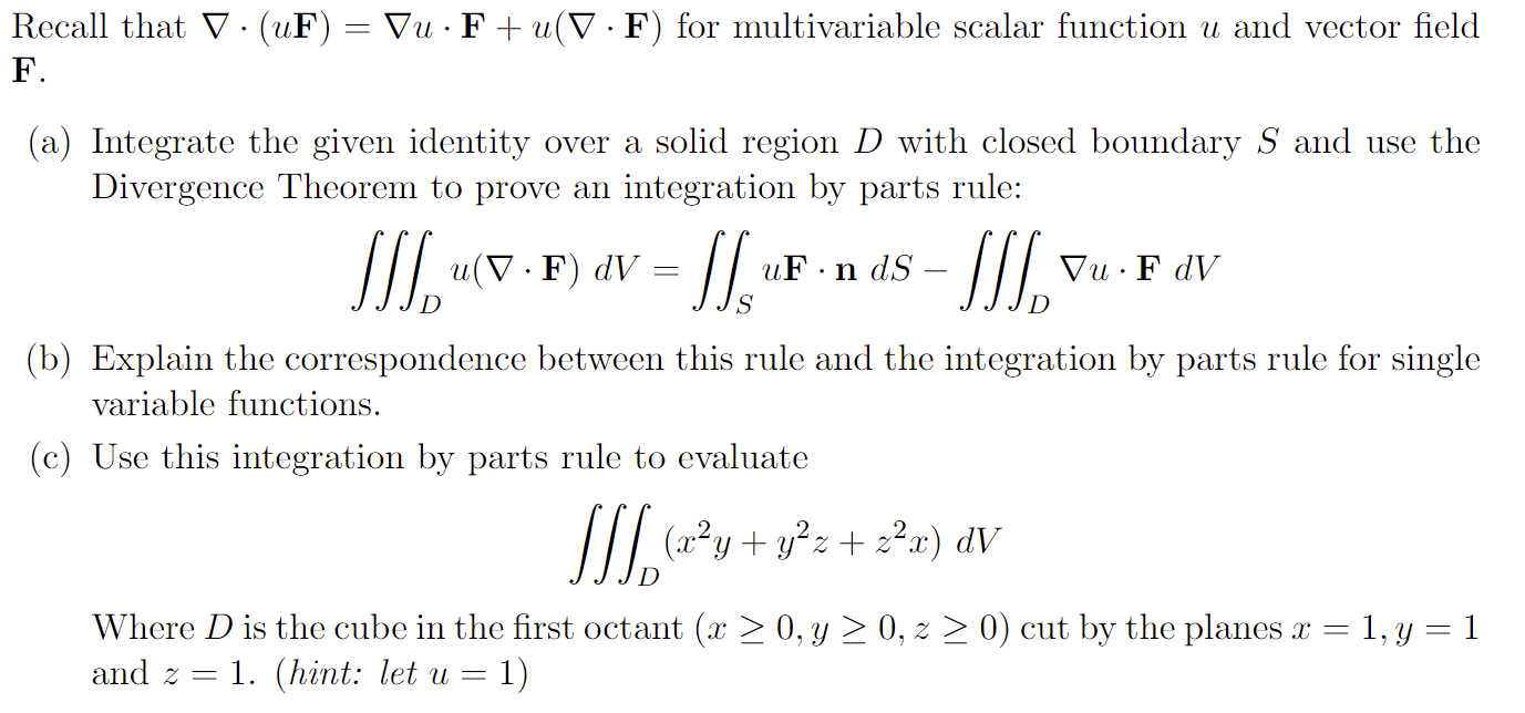 Solved Recall that V. (UF) = Vu · F +u(V.F) for | Chegg.com