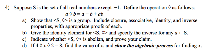 Solved 4) Suppose S is the set of all real numbers except | Chegg.com