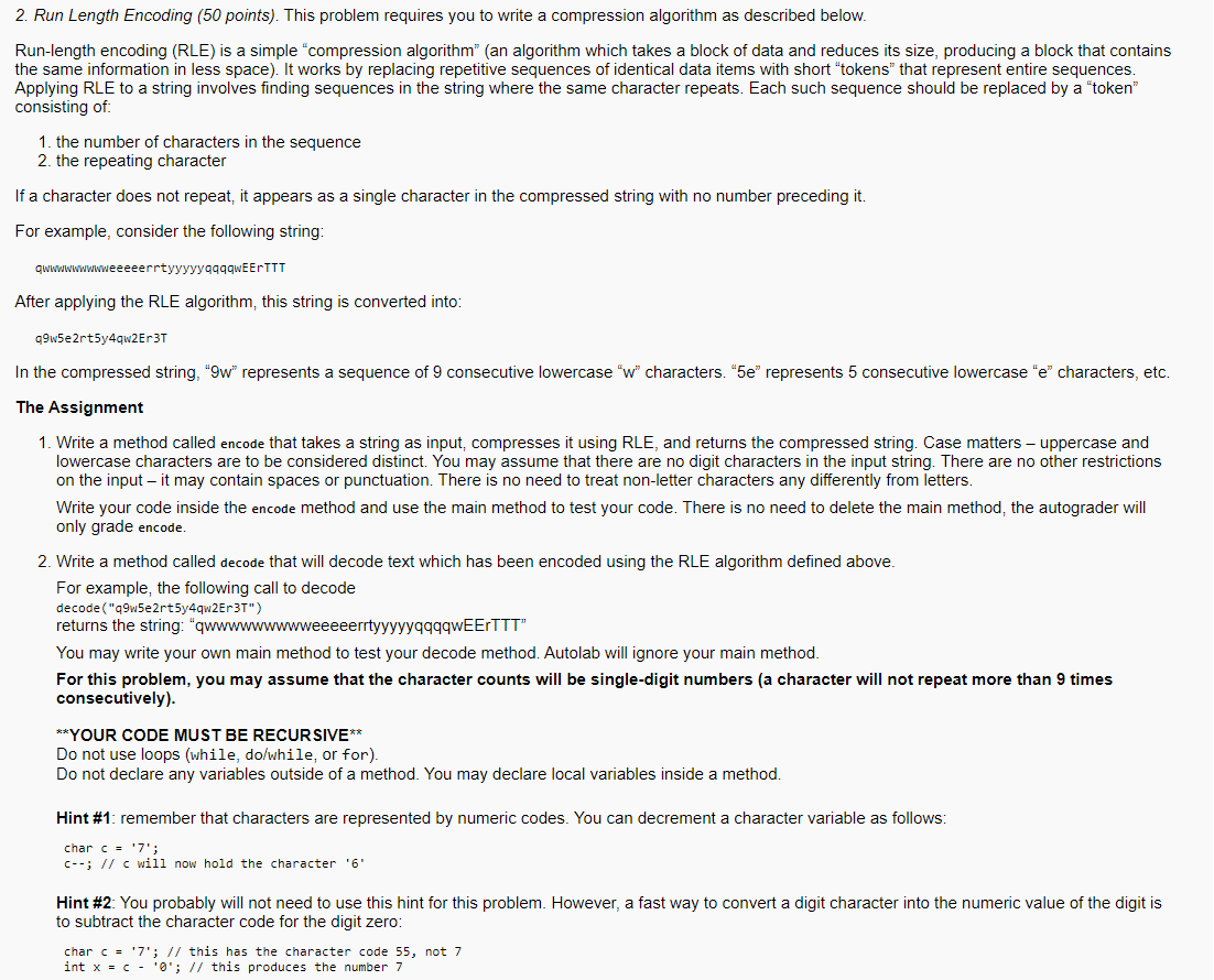 Solved 2. Run Length Encoding. This problem requires you to | Chegg.com