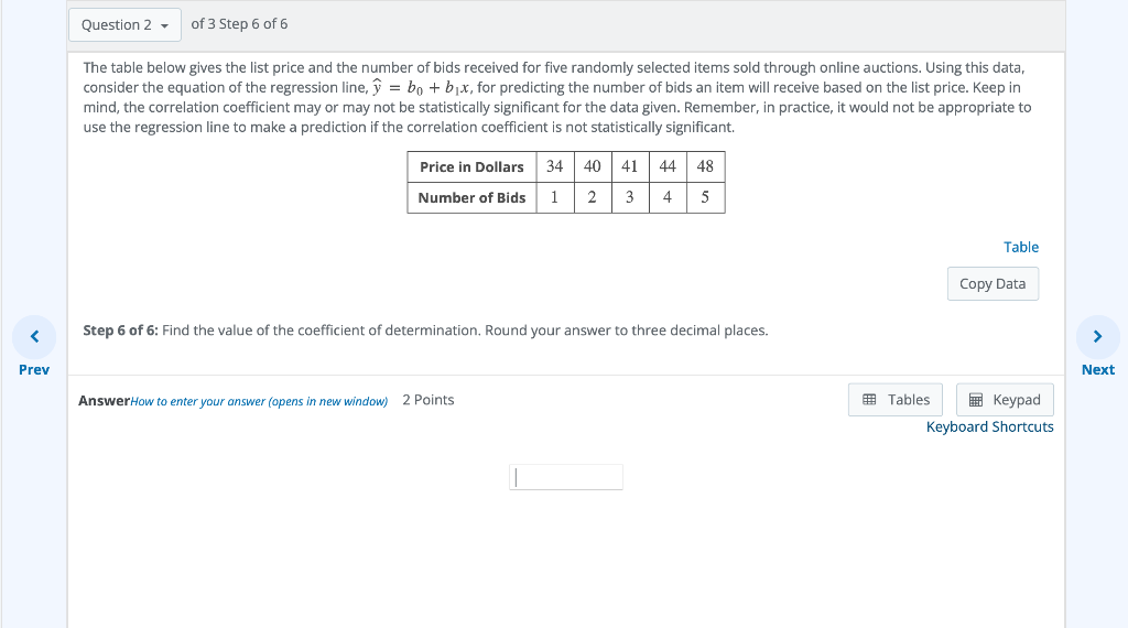 Solved Question 2 - of 3 Step 4 of 6 The table below gives | Chegg.com