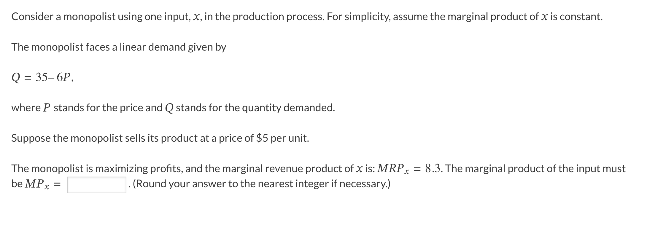 Solved Consider a monopolist using one input, x, ﻿in the | Chegg.com