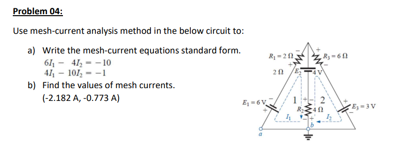 Solved Use mesh-current analysis method in the below circuit | Chegg.com