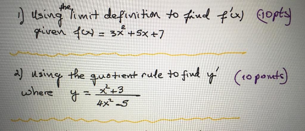 Solved 1) Using the limit definition to find f′(x) (-10pts) | Chegg.com