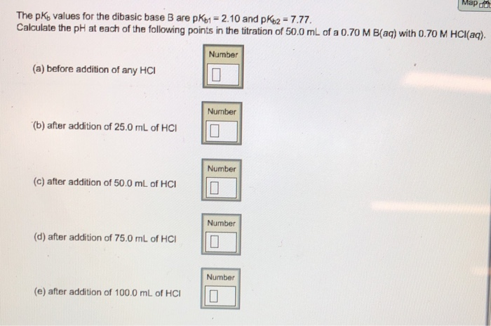 Solved The pk, values for the dibasic base B are pKot 2.10 | Chegg.com