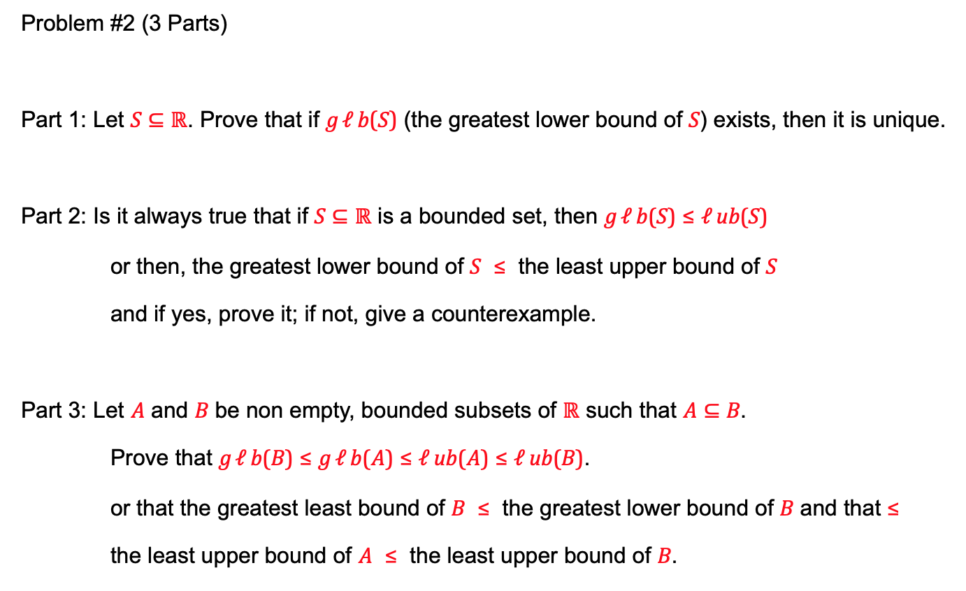 Solved Problem #2 (3 Parts) Part 1: Let S CR. Prove that if | Chegg.com