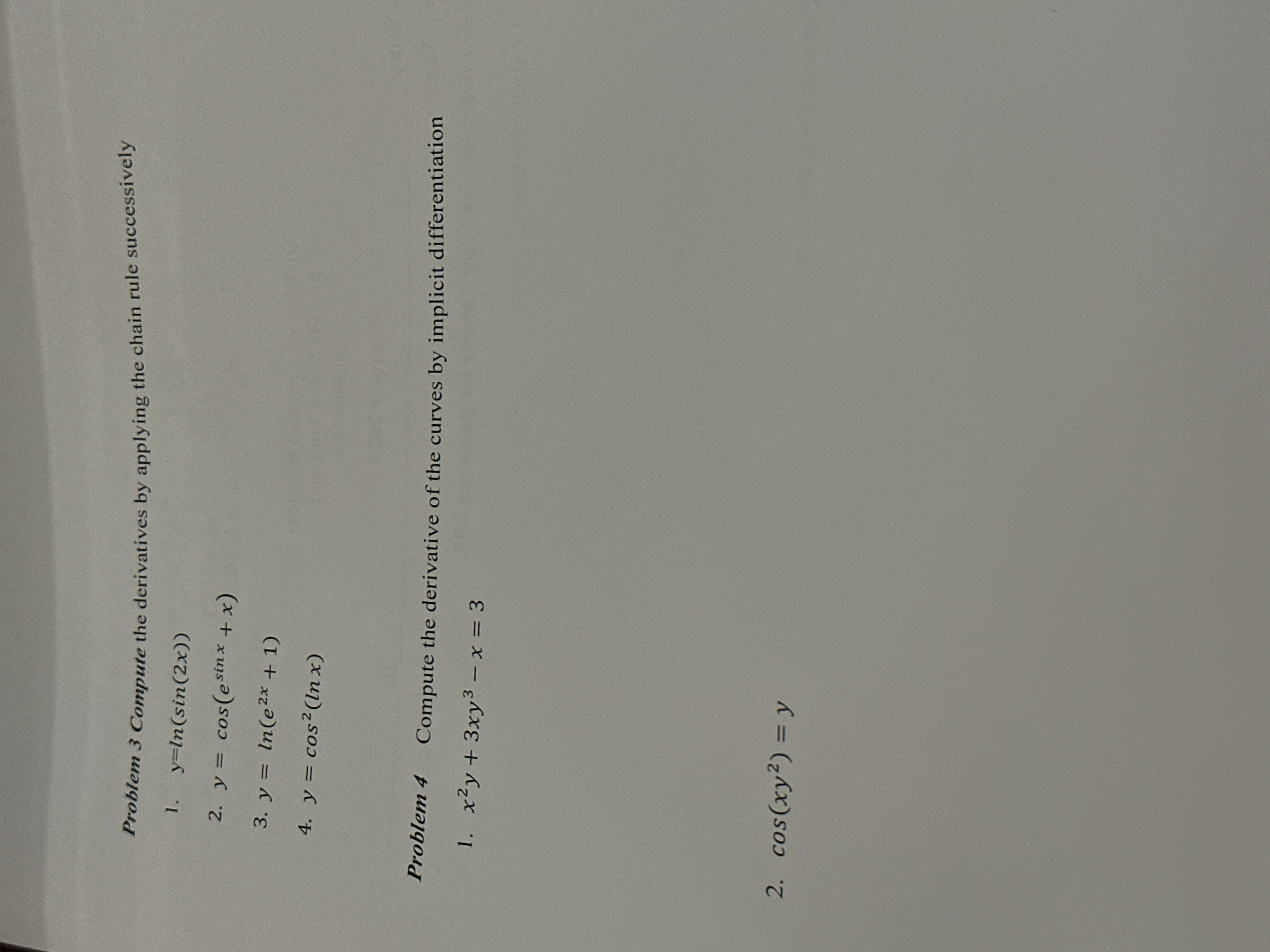 Solved Problem 3 Compute the derivatives by applying the | Chegg.com