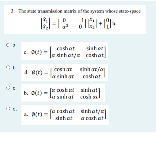 Solved 3. The state transmission matrix of the system whose | Chegg.com