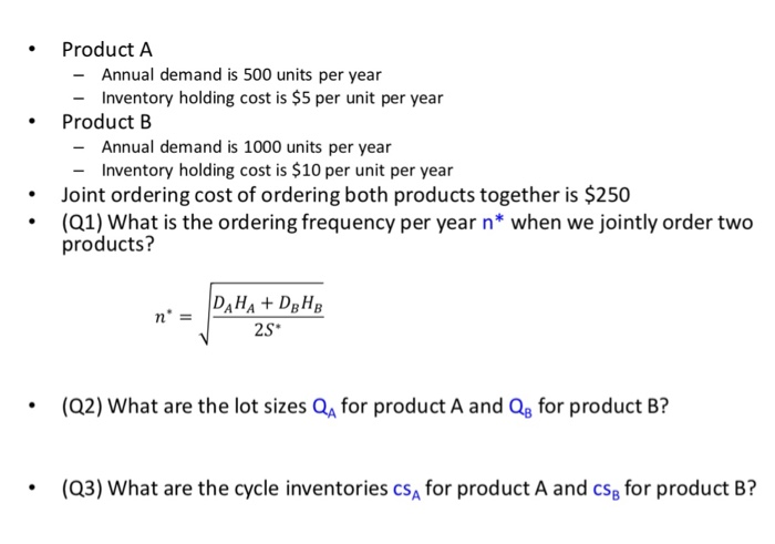 Solved Product A Annual demand is 500 units per year | Chegg.com