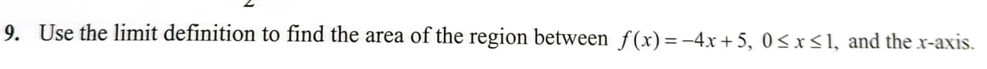 Solved 9. Use the limit definition to find the area of the | Chegg.com
