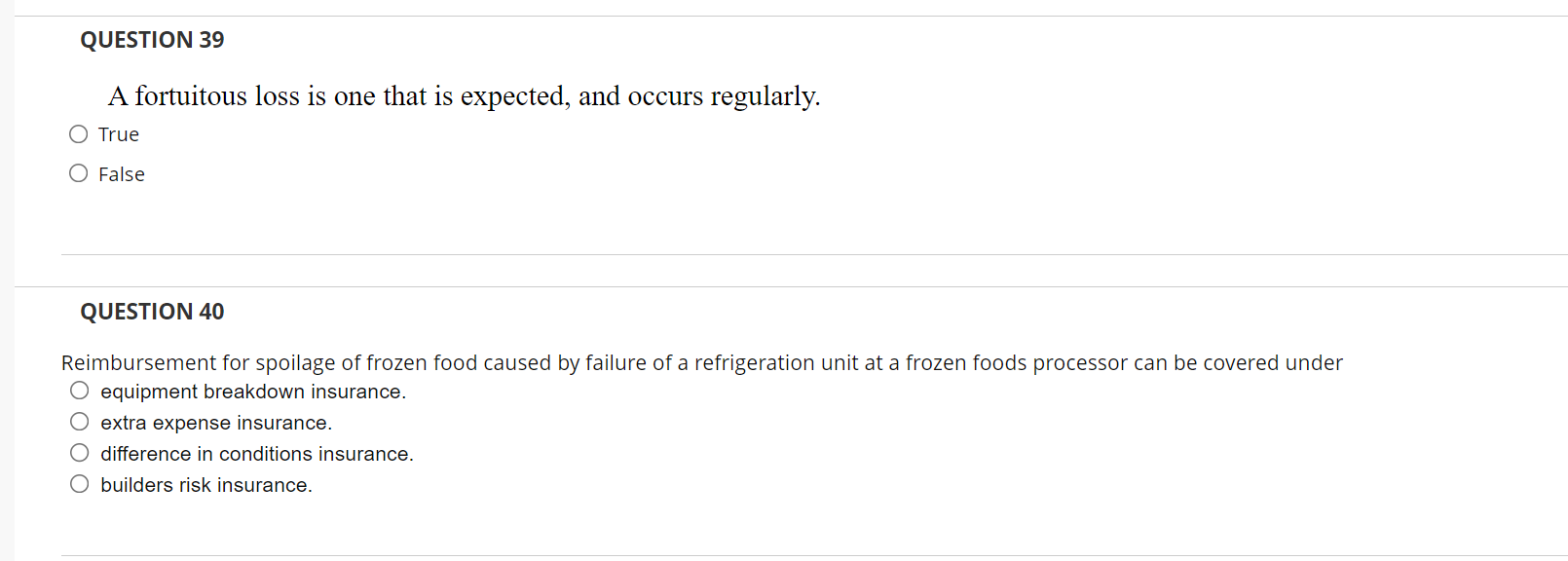 Solved QUESTION 39 A fortuitous loss is one that is | Chegg.com
