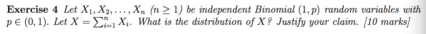 Solved Exercise 4 Let X1, X2, ..., Xn (n > 1) be independent | Chegg.com