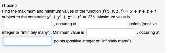 Solved (1 point) Find the maximum and minimum values of the | Chegg.com