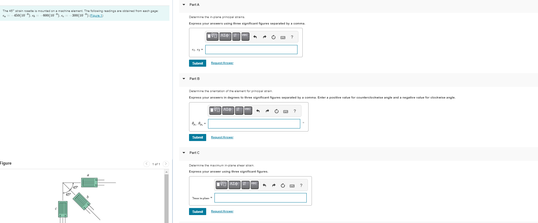 Solved The 45° ﻿strain rosette is mounted on a machine | Chegg.com