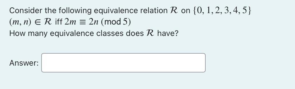 Solved Consider the following equivalence relation R on {0, | Chegg.com