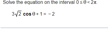 Solved Solve the equation on the interval | Chegg.com