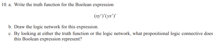 Solved 10. a. Write the truth function for the Boolean | Chegg.com