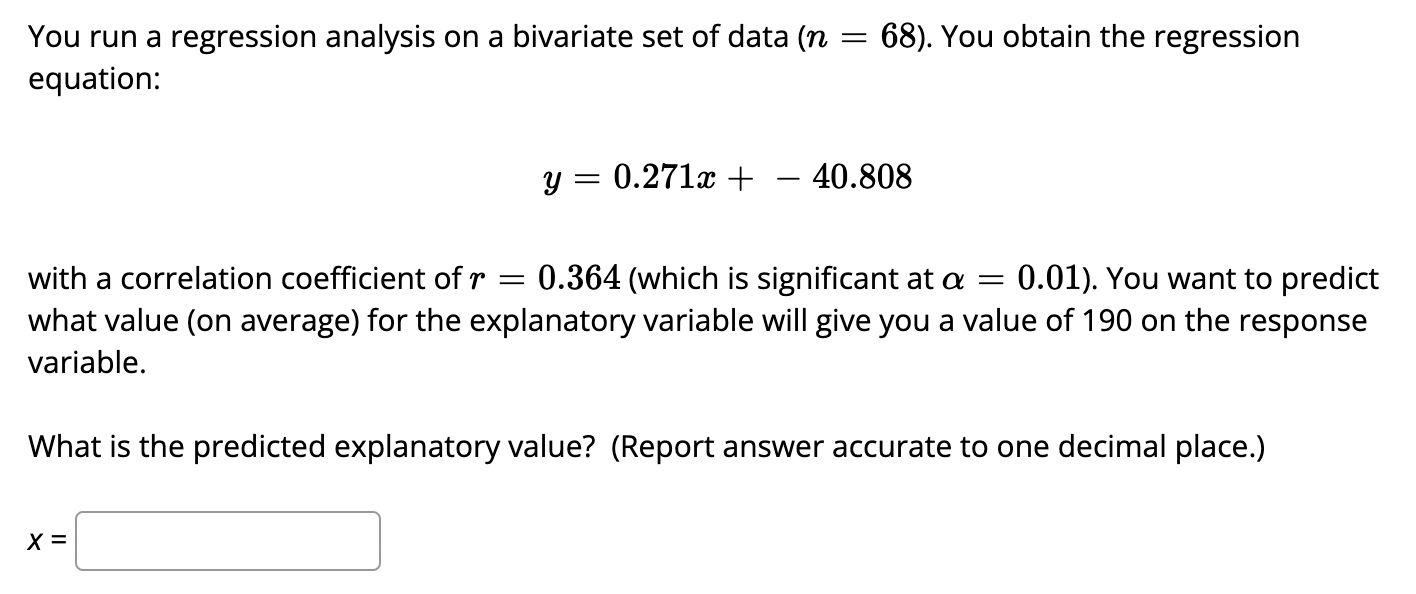Solved You run a regression analysis on a bivariate set of | Chegg.com