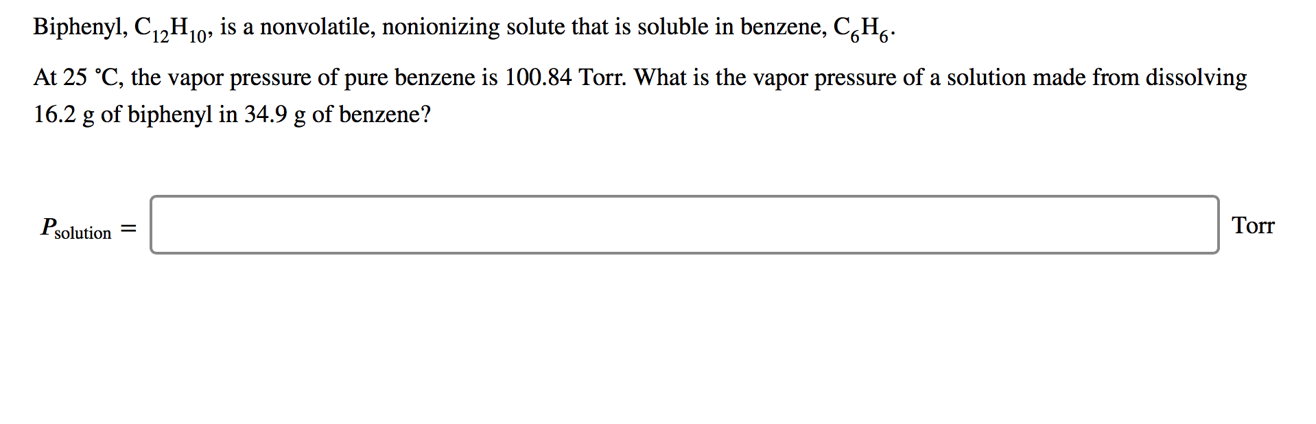 Solved Biphenyl, C12H10, is a nonvolatile, nonionizing | Chegg.com