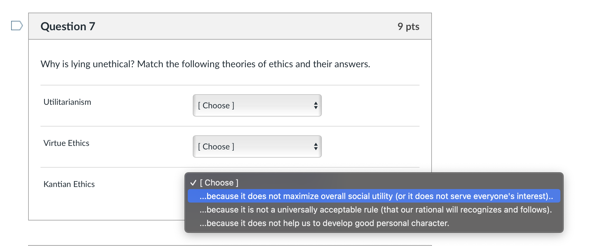 Solved Question 7Why is lying unethical? Match the following | Chegg.com