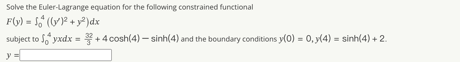 Solved Solve the Euler-Lagrange equation for the following | Chegg.com
