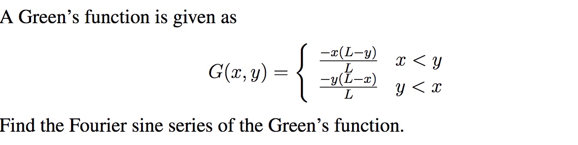 Solved A Green's function is given as | Chegg.com