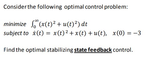 Solved Consider the following optimal control problem: | Chegg.com