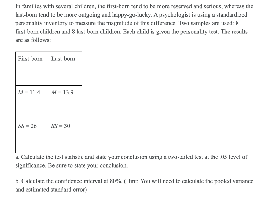 Solved In families with several children, the first-born | Chegg.com
