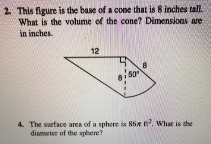Solved 2·This figure is the base of a cone that is 8 inches | Chegg.com