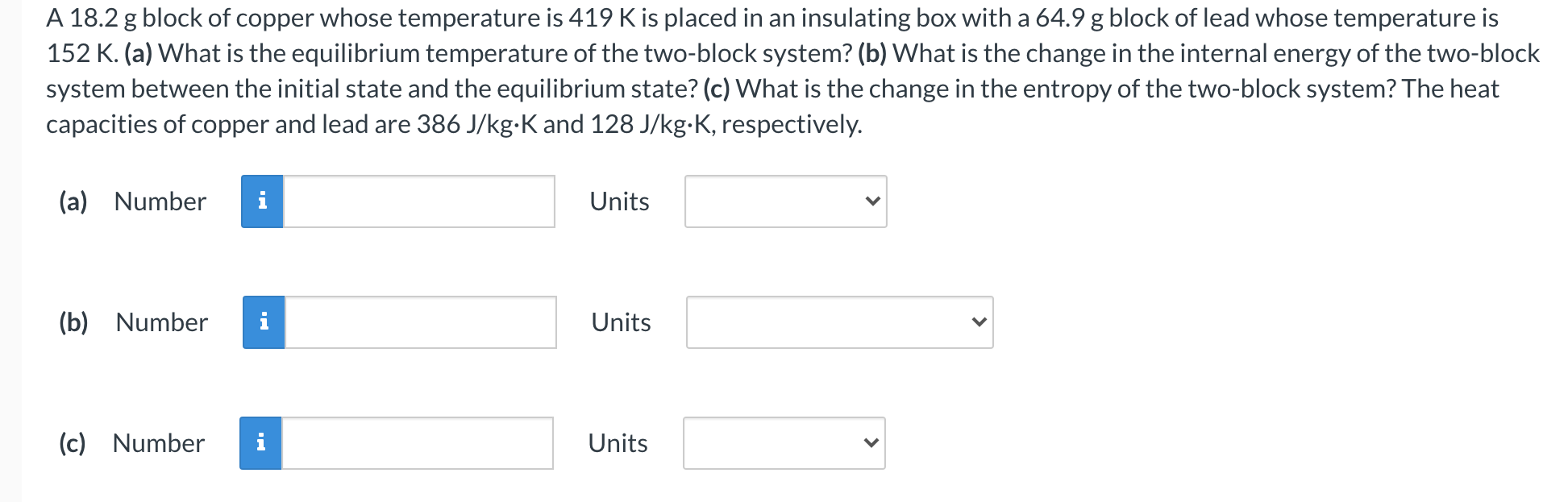 Solved A 18.2 g block of copper whose temperature is 419 K | Chegg.com