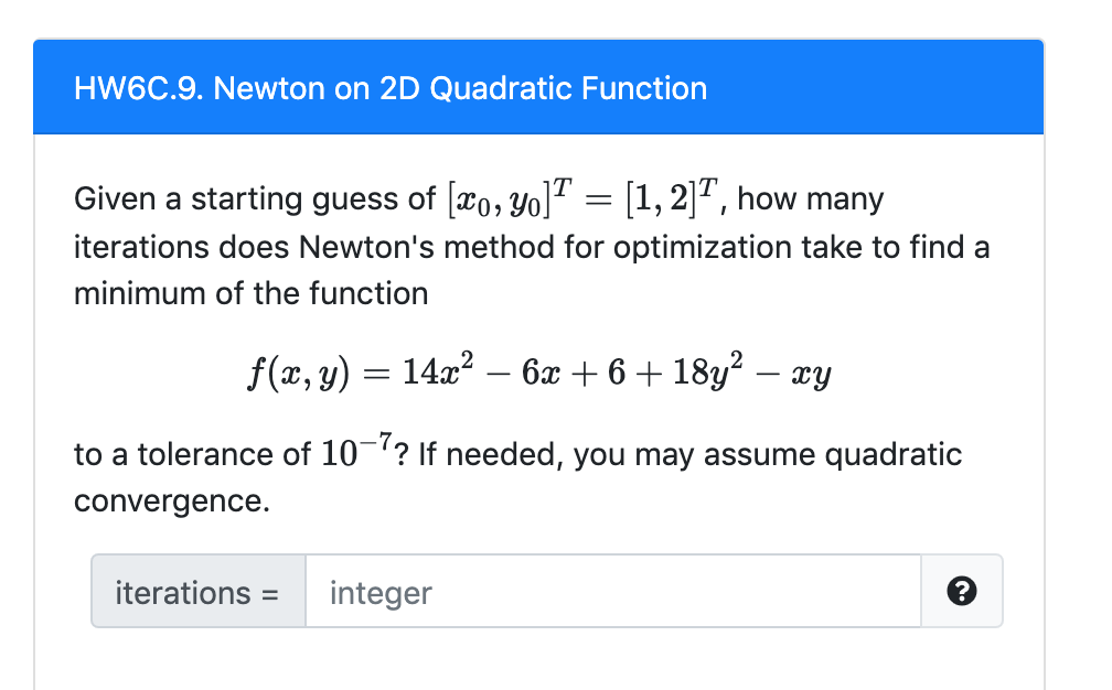HW6C.9. Newton on 2D Quadratic Function Given a | Chegg.com