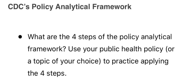 Solved CDC's Policy Analytical Framework » What are the 4 | Chegg.com