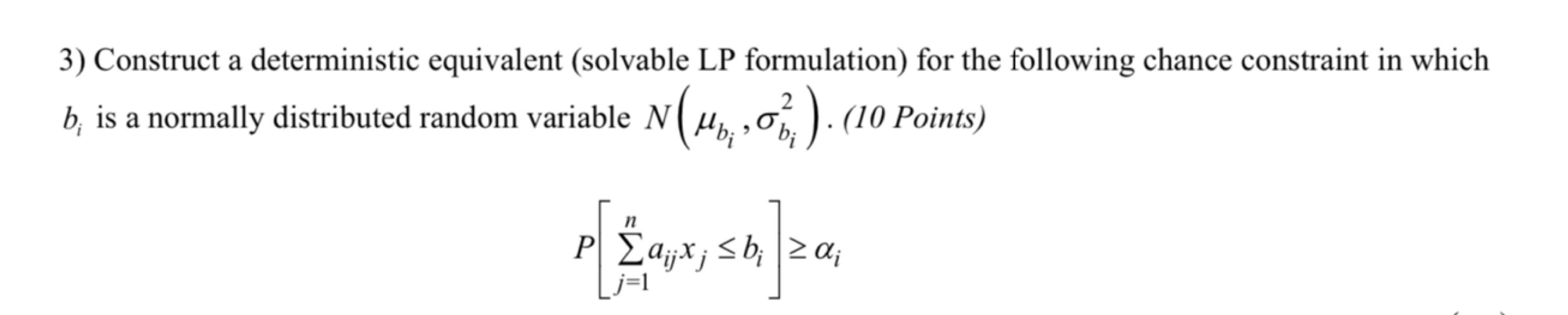 3) Construct a deterministic equivalent (solvable LP | Chegg.com