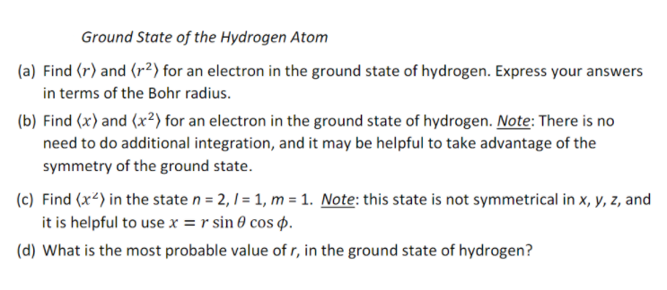 Solved Ground State Of The Hydrogen Atom A Find R And