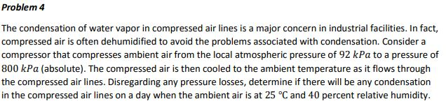 Solved Problem 4 The condensation of water vapor in | Chegg.com