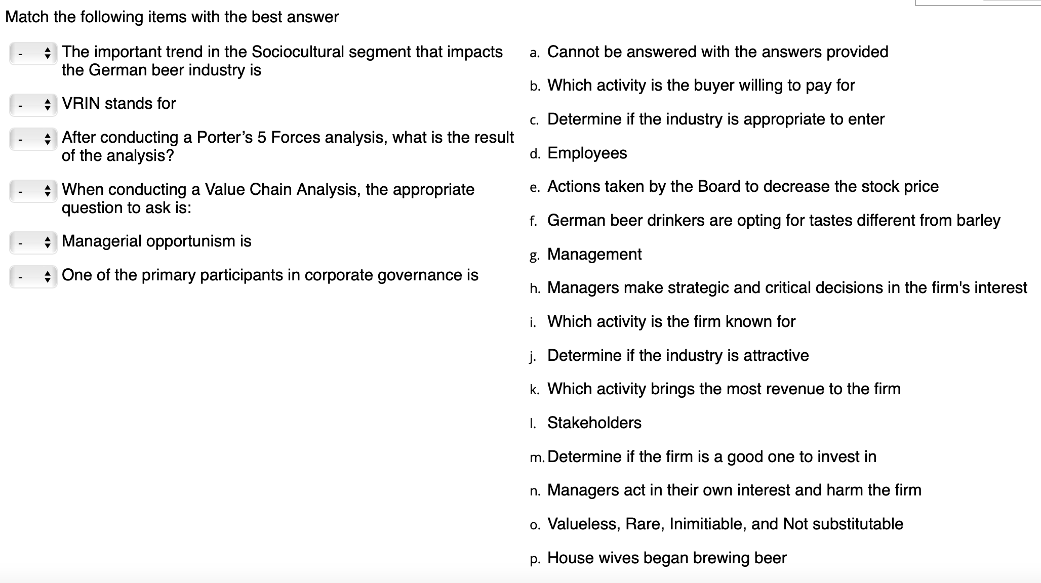 Solved Match the following items with the best answer The | Chegg.com