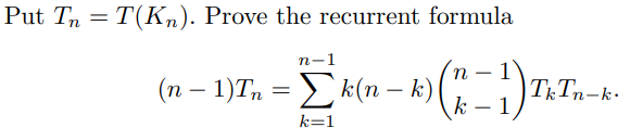 Solved Put Tn=T(Kn). ﻿Prove the recurrent | Chegg.com