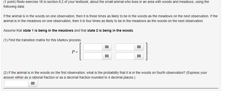 Solved (1 point) Redo exercise 18 in section 8.2 of your | Chegg.com