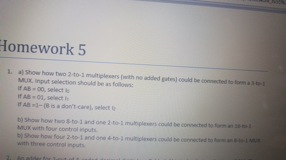 Solved No5% Homework 5 1. a) Show how two 2-to-1 | Chegg.com
