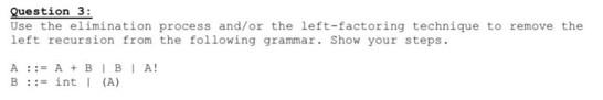Solved Question 3 : Use the elimination process and/or the | Chegg.com