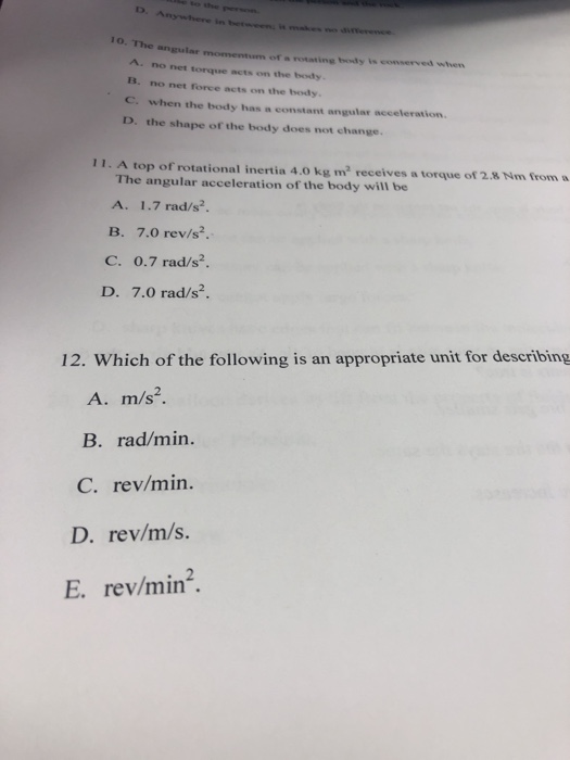 Solved D. A 0. The A. no net torque acts on the body B, no | Chegg.com
