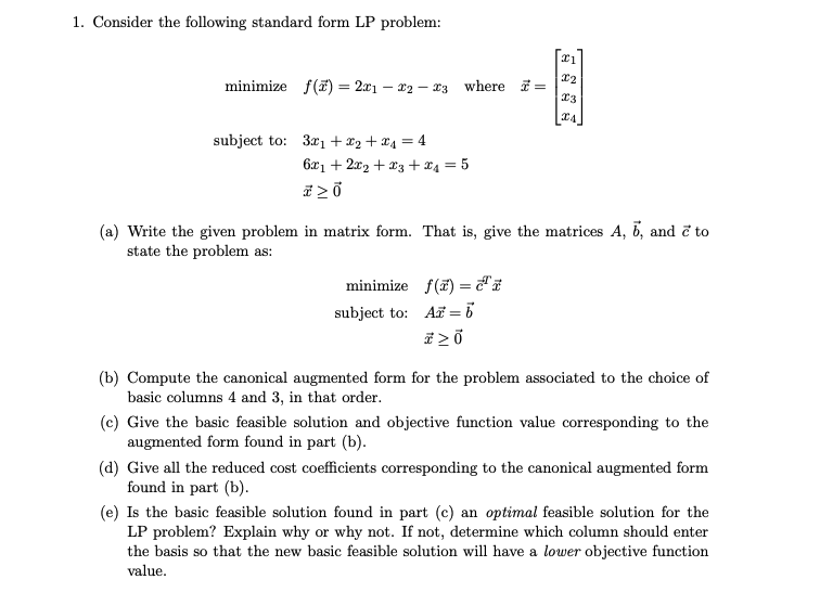 Solved 1. Consider the following standard form LP problem: | Chegg.com
