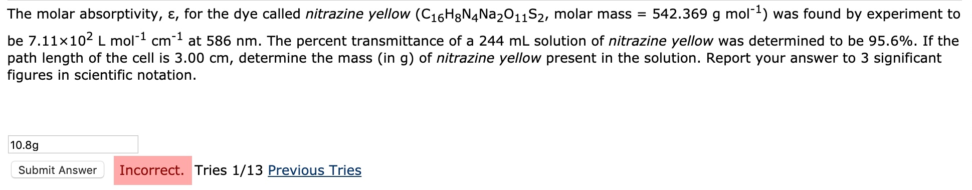 Solved The molar absorptivity, ε, for the dye called | Chegg.com