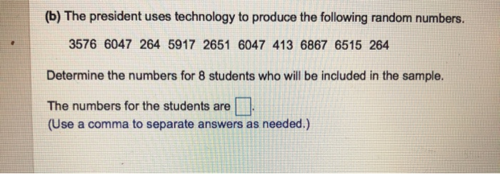 Solved (b) The president uses technology to produce the | Chegg.com
